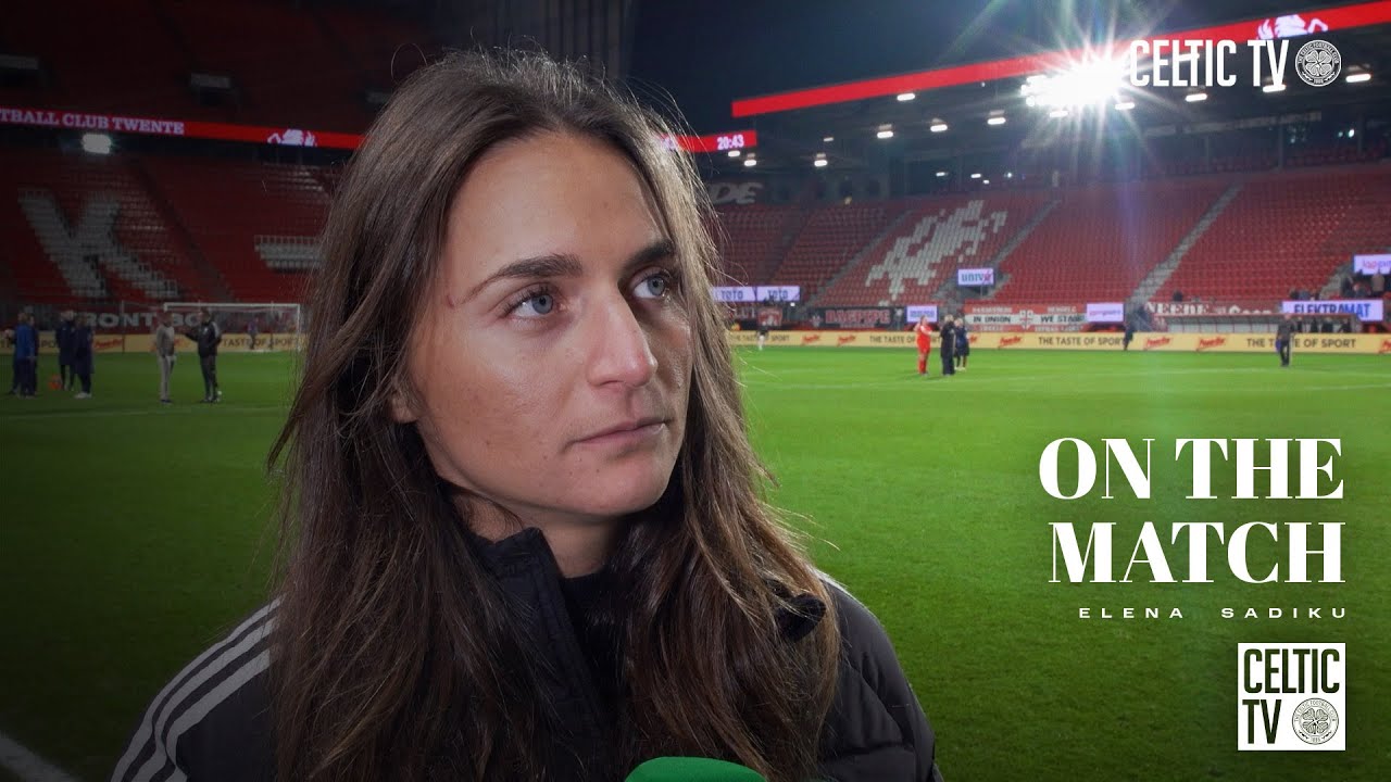 Elena Sadiku On The Match | Twente 3-0 Celtic FC Women | UEFA Women's ...