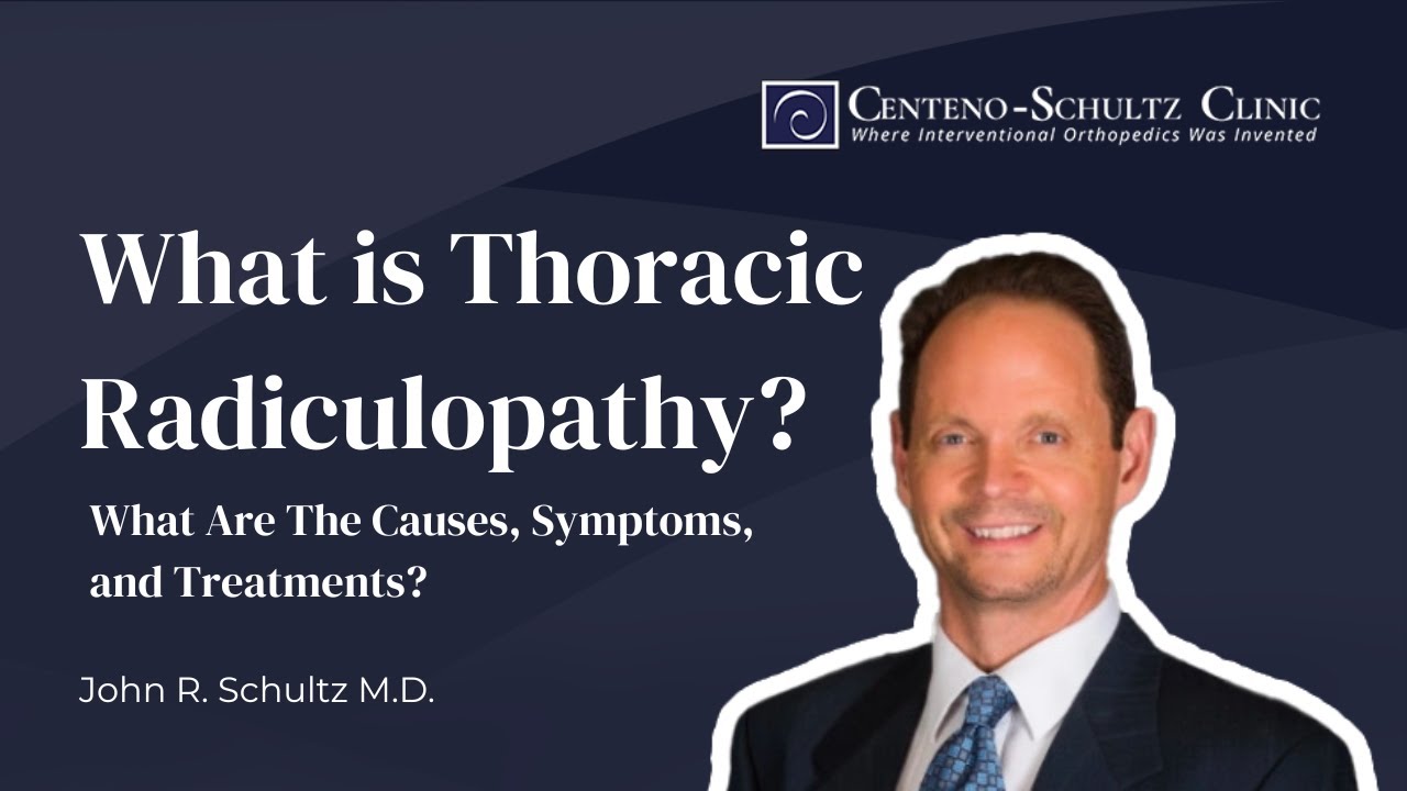 What is Thoracic Radiculopathy? What Are The Causes, Symptoms, and ...