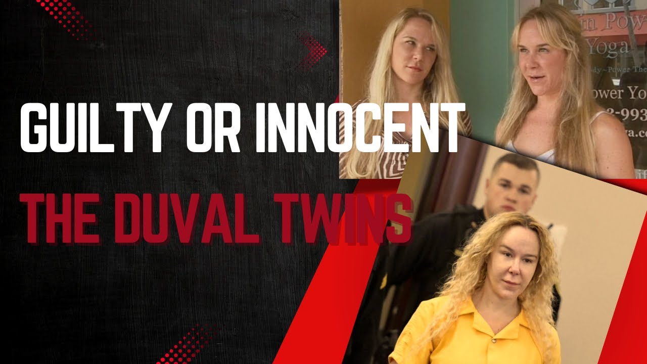 Guilty Or Innocent | The Duval twins | Trial tapes | Deep dive - YouTube