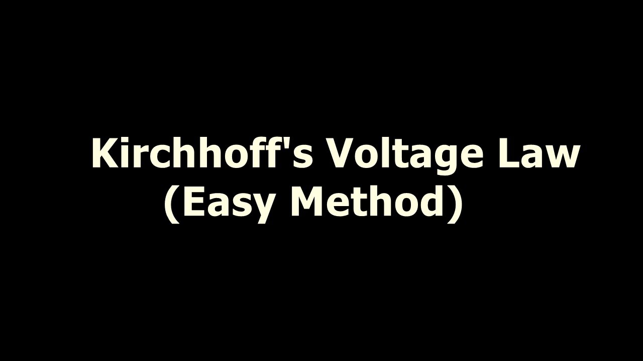How to Apply KVL Law (Easy Method) - Kirchhoff's Voltage Law - YouTube