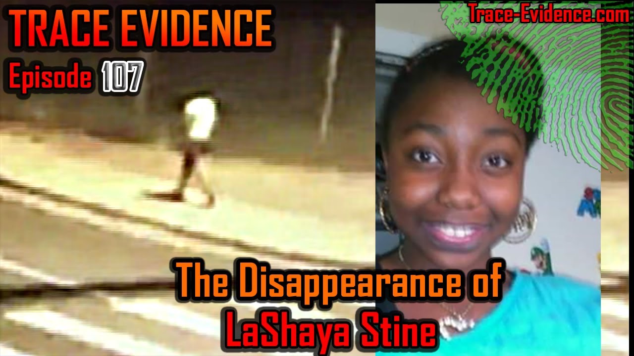 107 - The Disappearance of LaShaya Stine - YouTube