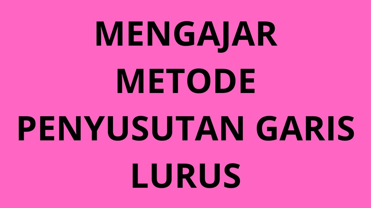 MENGAJAR PENYUSUTAN METODE GARIS LURUS 2023 - YouTube