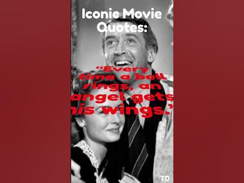 #Iconicquotes: “Every time a bell rings, an angel gets his wings.” It’s ...