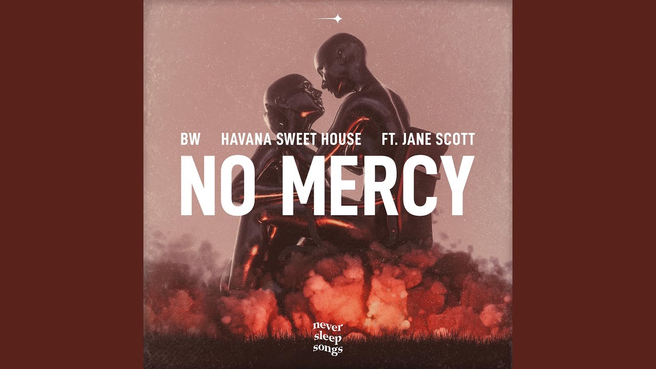 No Mercy (feat. Jane Scott) - YouTube