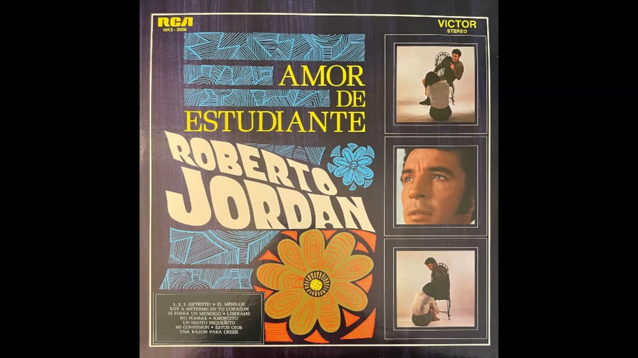 Roberto Jordan - Amor de Estudiante - YouTube
