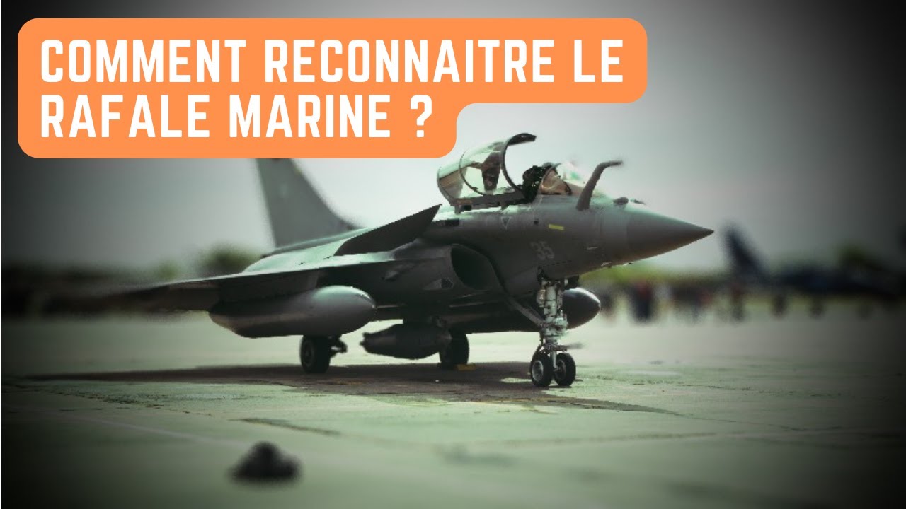 Comment reconnaitre un Rafale Marine d'un Rafale Air ? - YouTube