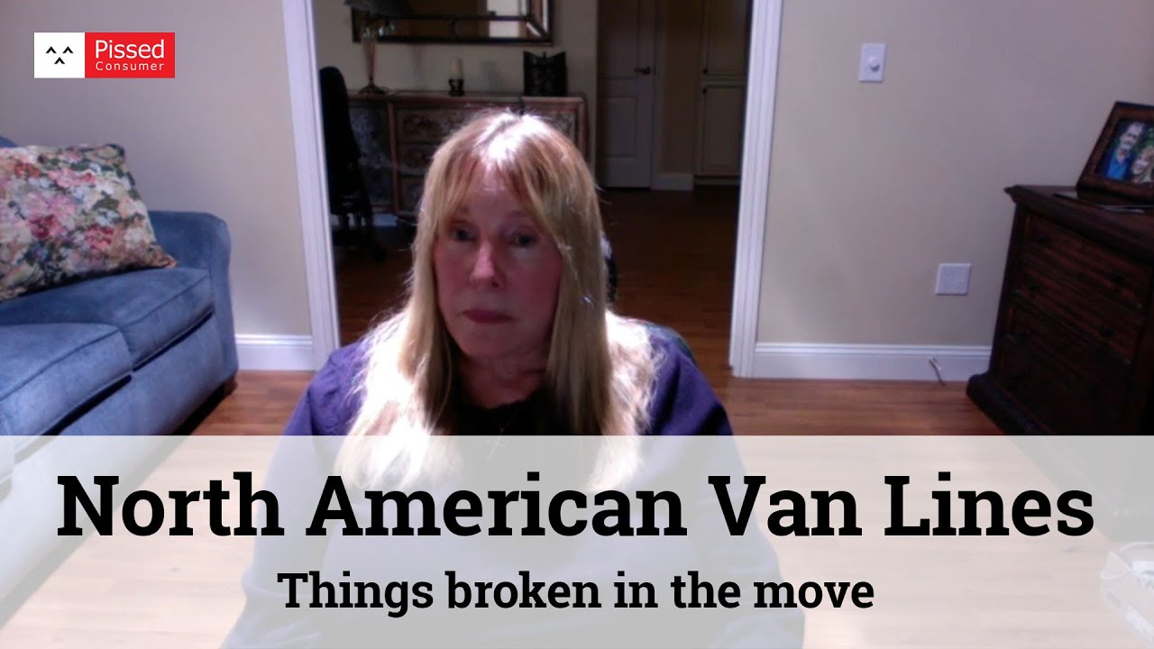 North American Van Lines Reviews - Things broken in the move - YouTube