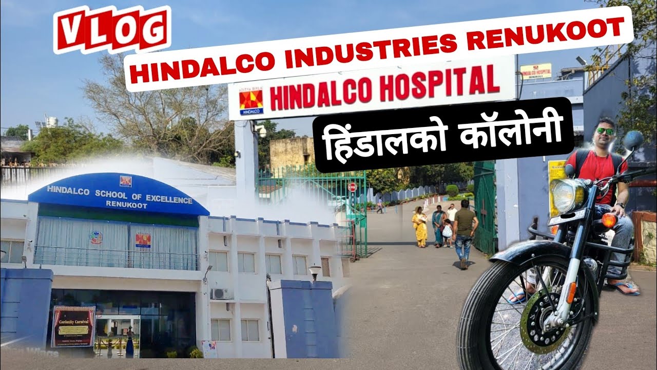 Hindalco Industries Renukoot | Hindalco Colony Renukoot | Renukoot ...
