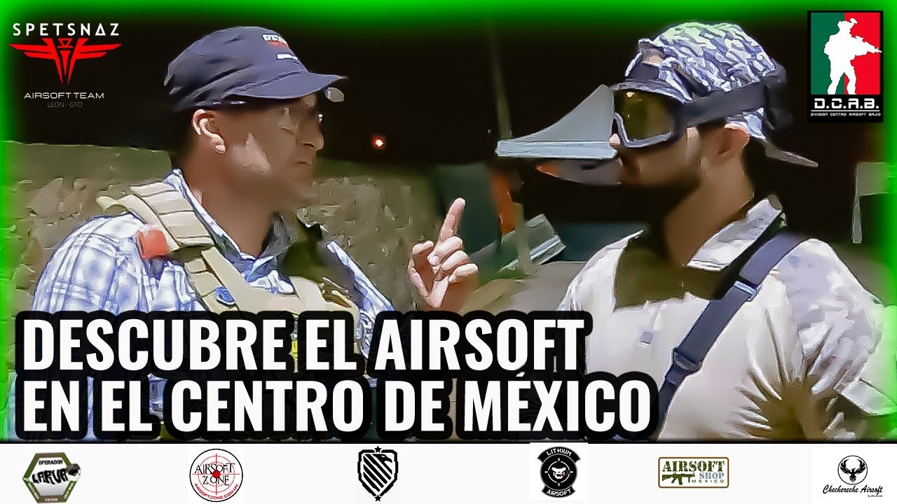AIRSOFT en MÉXICO / División Centro Airsoft Bajío - YouTube