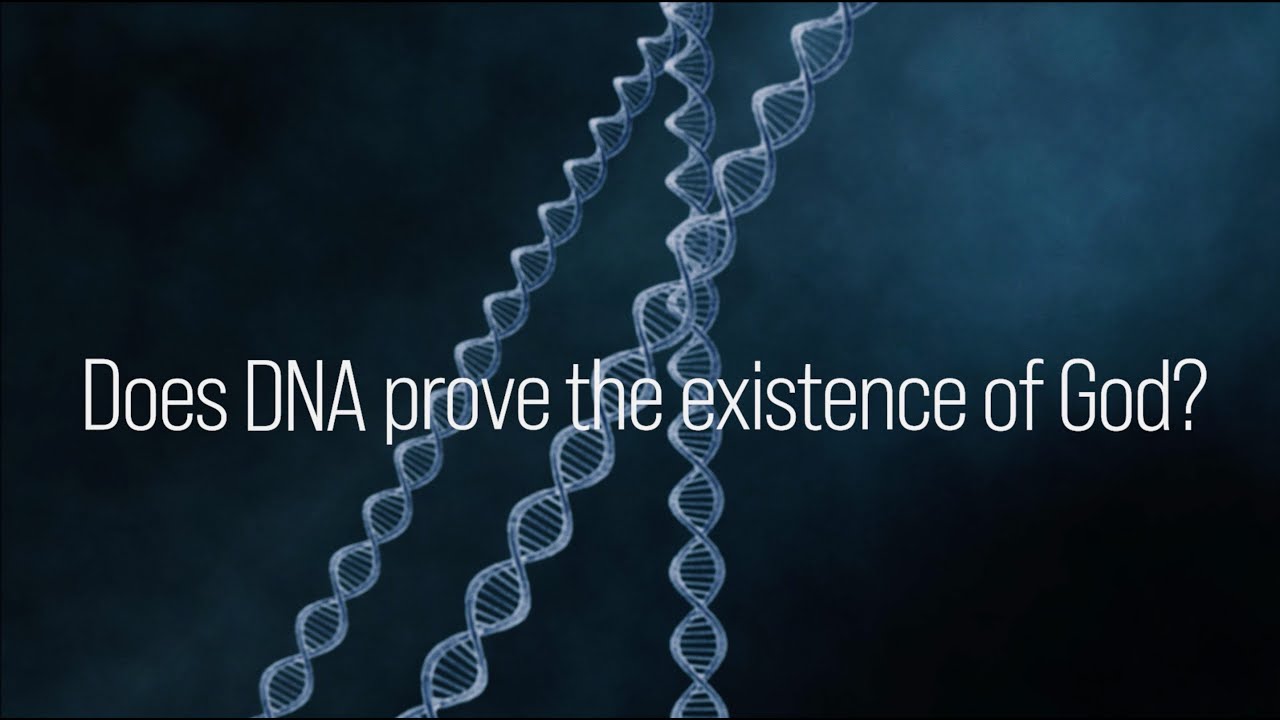Does DNA Prove the Existence of God? - YouTube