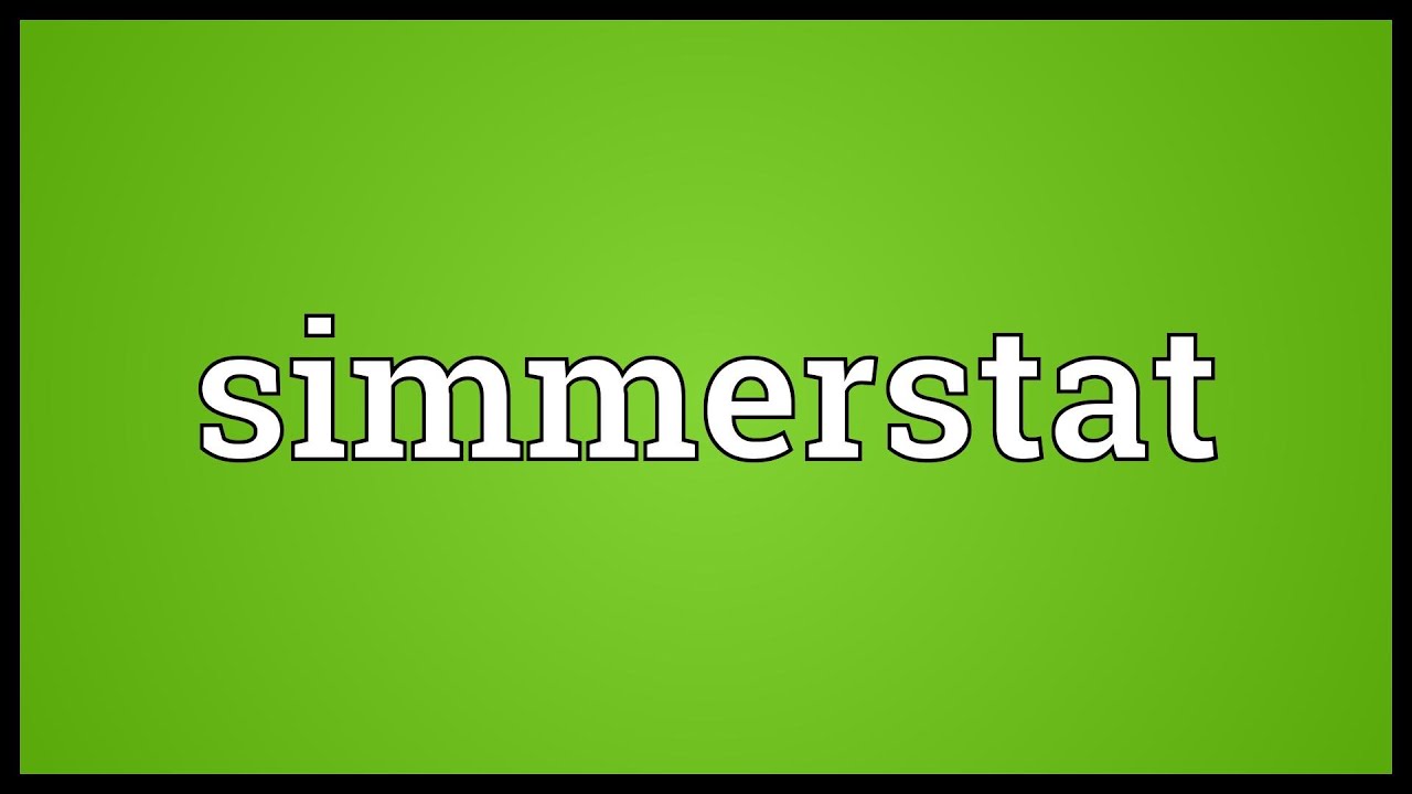 Simmerstat Meaning - YouTube