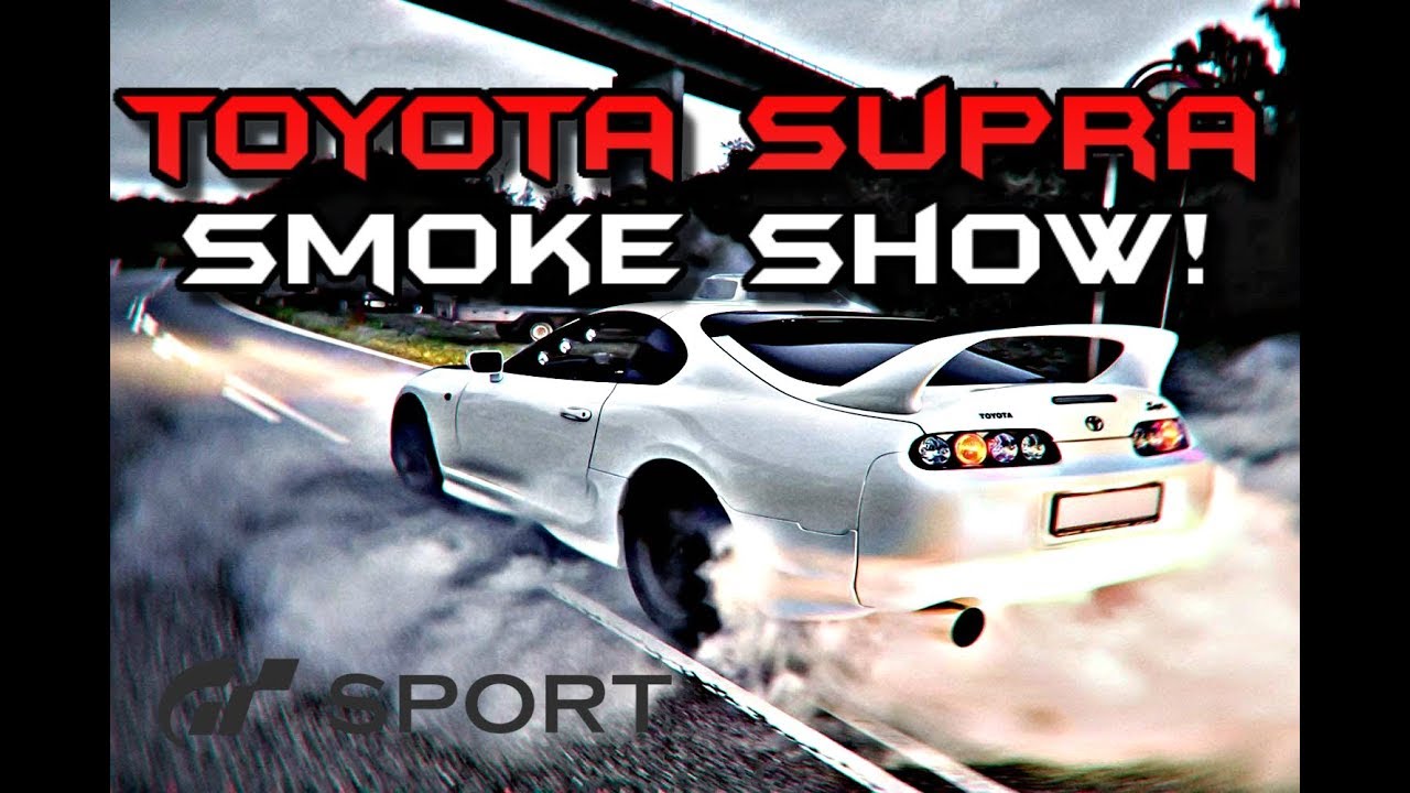 Gran Turismo Sport : Toyota Supra Smoke Show! | Drifting! - YouTube