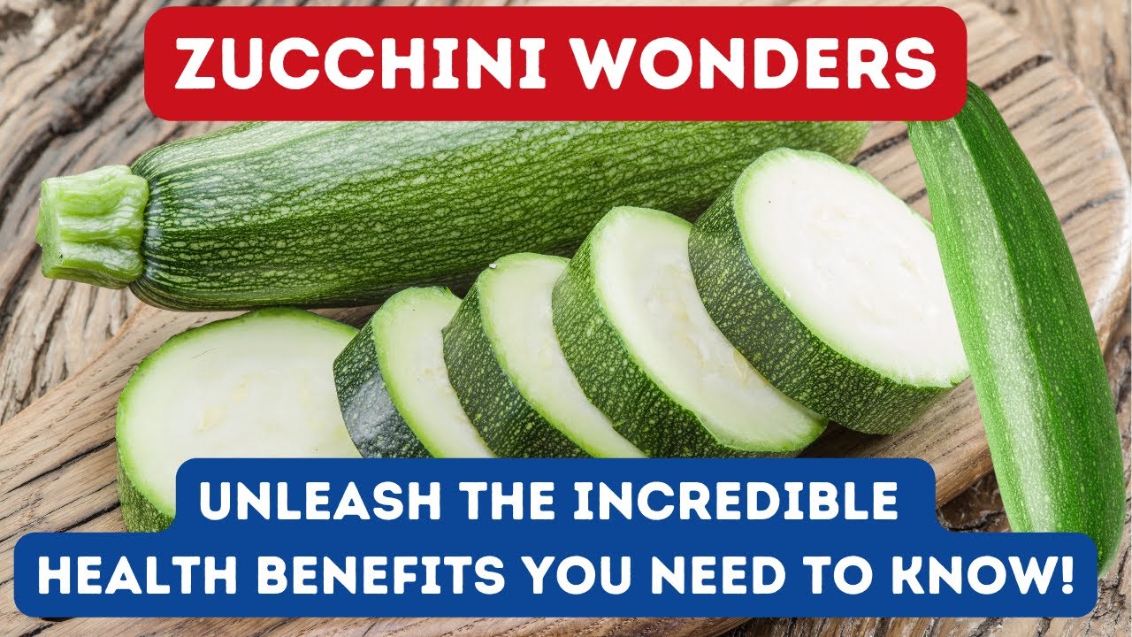 ZUCCHINI HEALTH BENEFITS - 13 Health and Nutrition Benefits of Zucchini ...