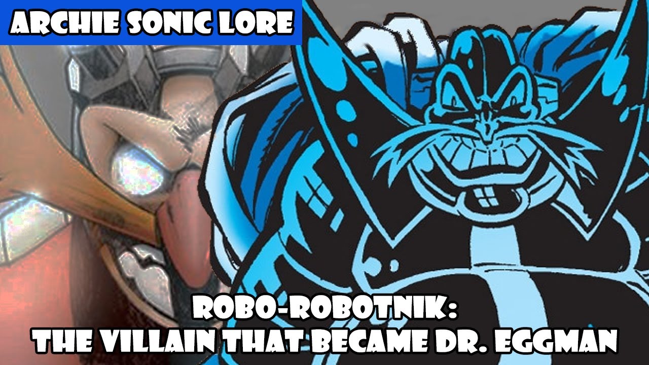 Robo-Robotnik: The Villain That Became Dr. Eggman | Archie Sonic Lore - YouTube