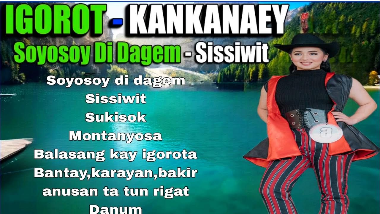 Relaxing Nonstop Igorot/Kalinga "TAYAW" Songs 2022 l Soyosoy Di Dagem 🍃 Igorot Kankanaey Best ...