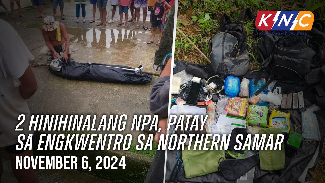 2 hinihinalaang NPA patay sa engkwentro sa Northern Samar | Kidlat News ...