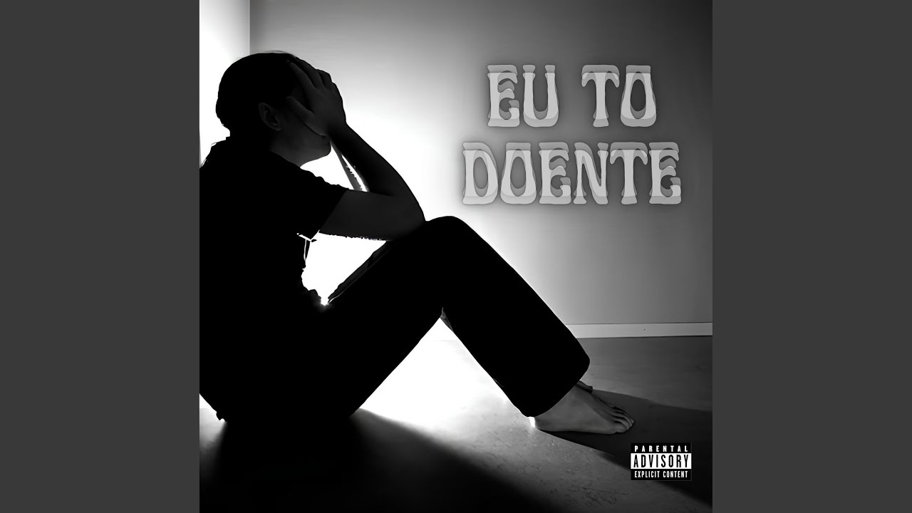 Eu To Doente - YouTube Eu To Doente - YouTube