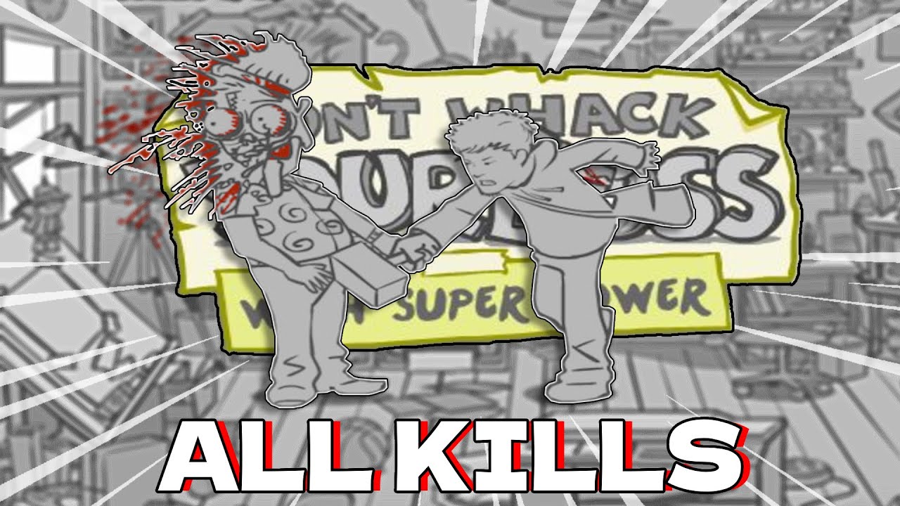 Don't Whack Your Boss With Superpowers - Funny Moments (All Kills ...