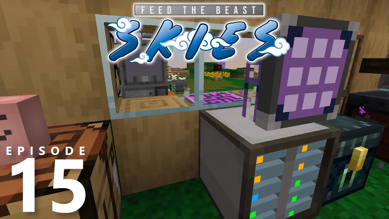 FTB Skies E15 - Storage Upgrade - YouTube