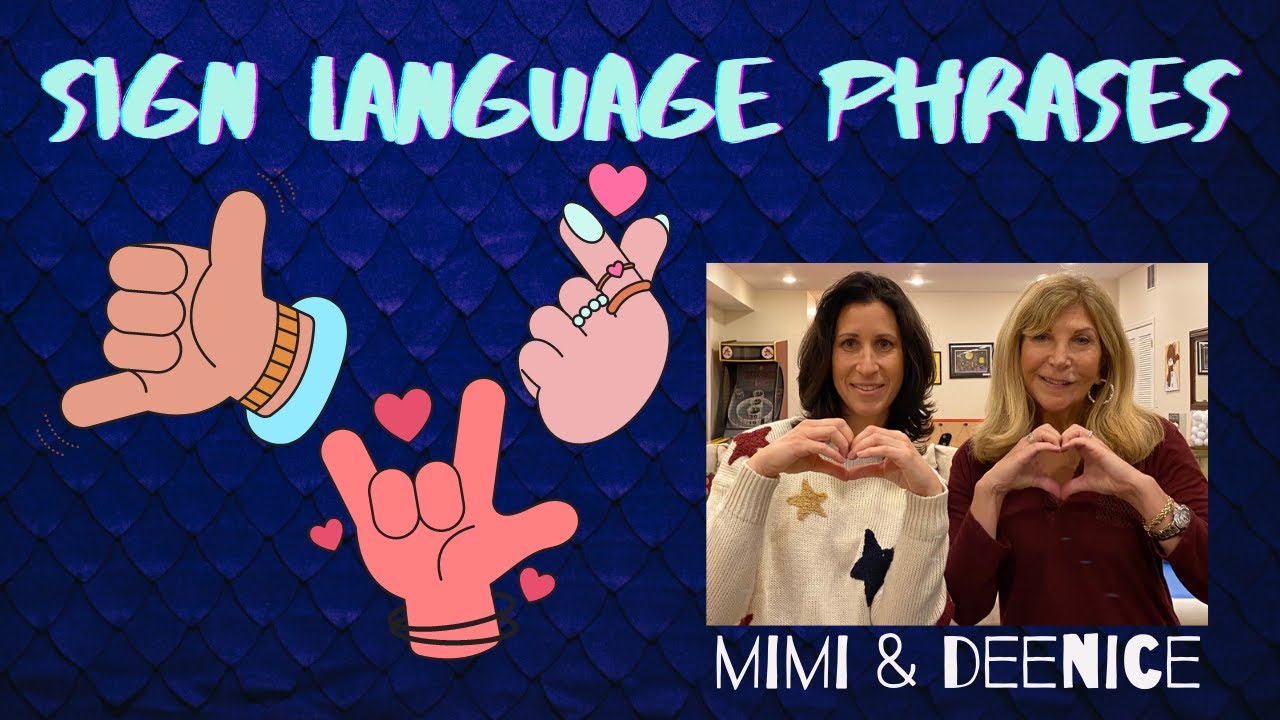 Basic Sign Language Phrases For Beginners Kids Learn ASL Mimi Basic Sign Language Phrases For Beginners Kids Learn ASL Mimi