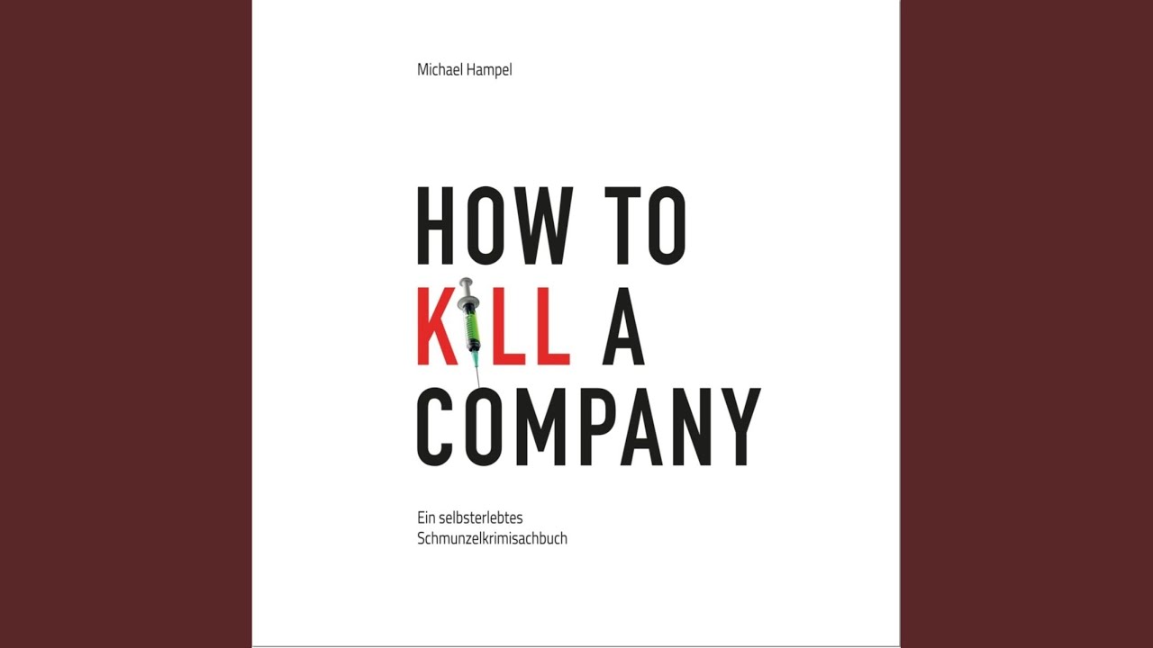 Kapitel 144 - How to kill a company - YouTube