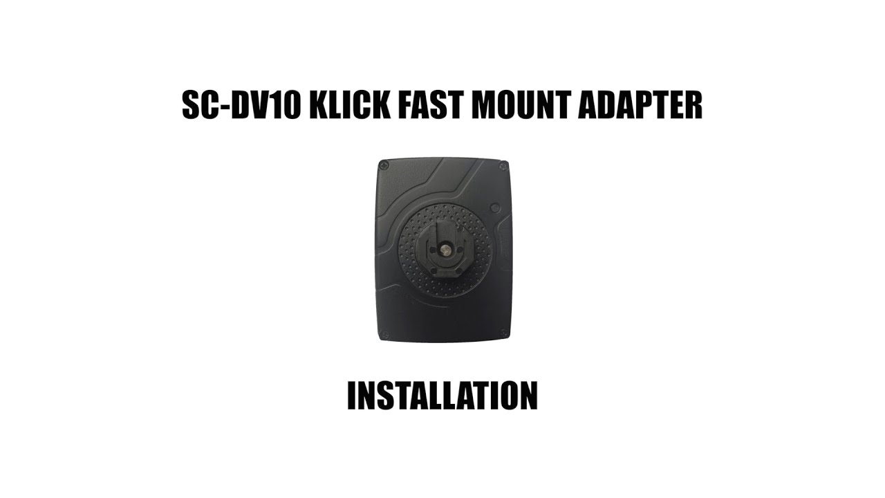 Tutorial - PatrolEyes SC-DV10 Klick Fast Mount Adapter Installation ...