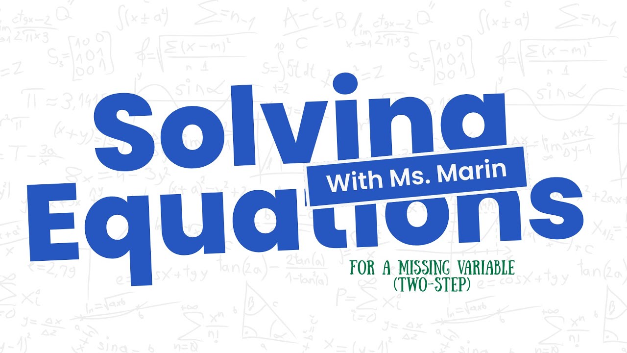 Solving Two-Step Linear Equations Explained - YouTube