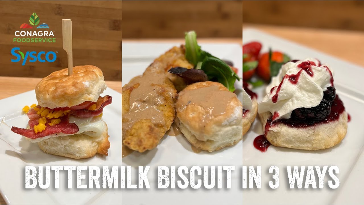 Buttermilk Biscuit in 3 ways Featuring Conagra, EggSolutions, GCA, Trio ...