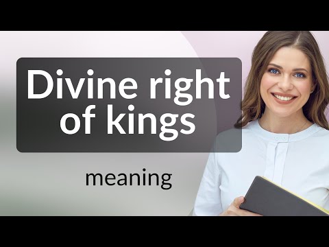 Divine right of kings — meaning of DIVINE RIGHT OF KINGS - YouTube