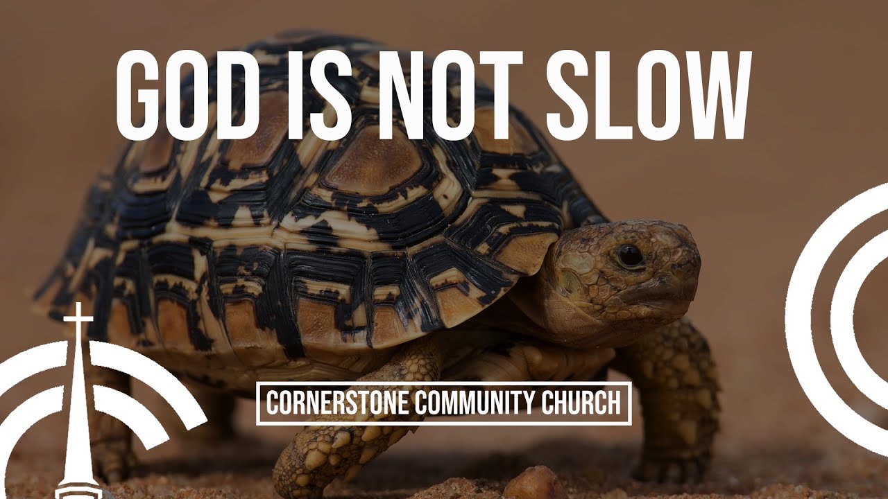 God Is Not Slow | Pastor Mark Sneath | Cornerstone Community Church ...