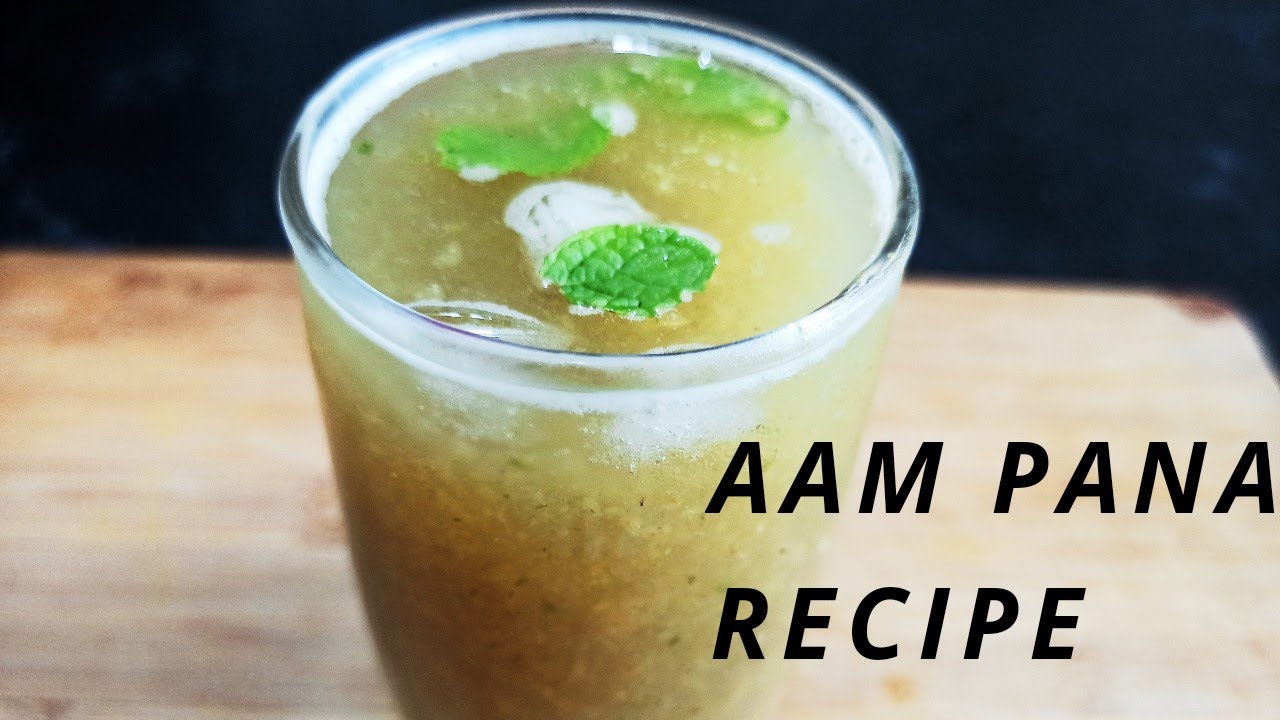 HOW TO MAKE AAM PANA ।। IMMUNITY BOOSTER DRINK।। K & M Kitchen - YouTube