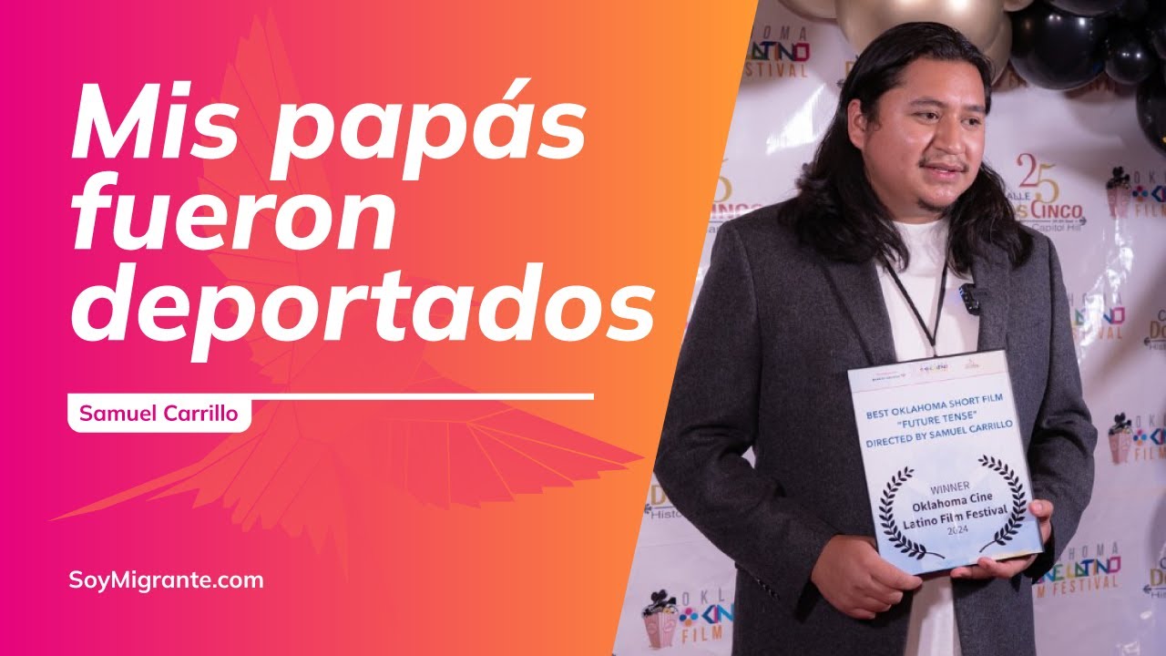 Samuel Carrillo - Mis papás fueron deportados - YouTube