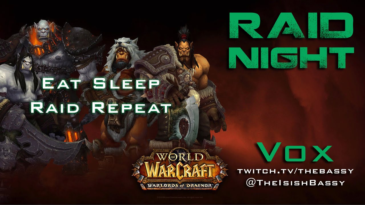 World of Warcraft: Raid Night!! - YouTube