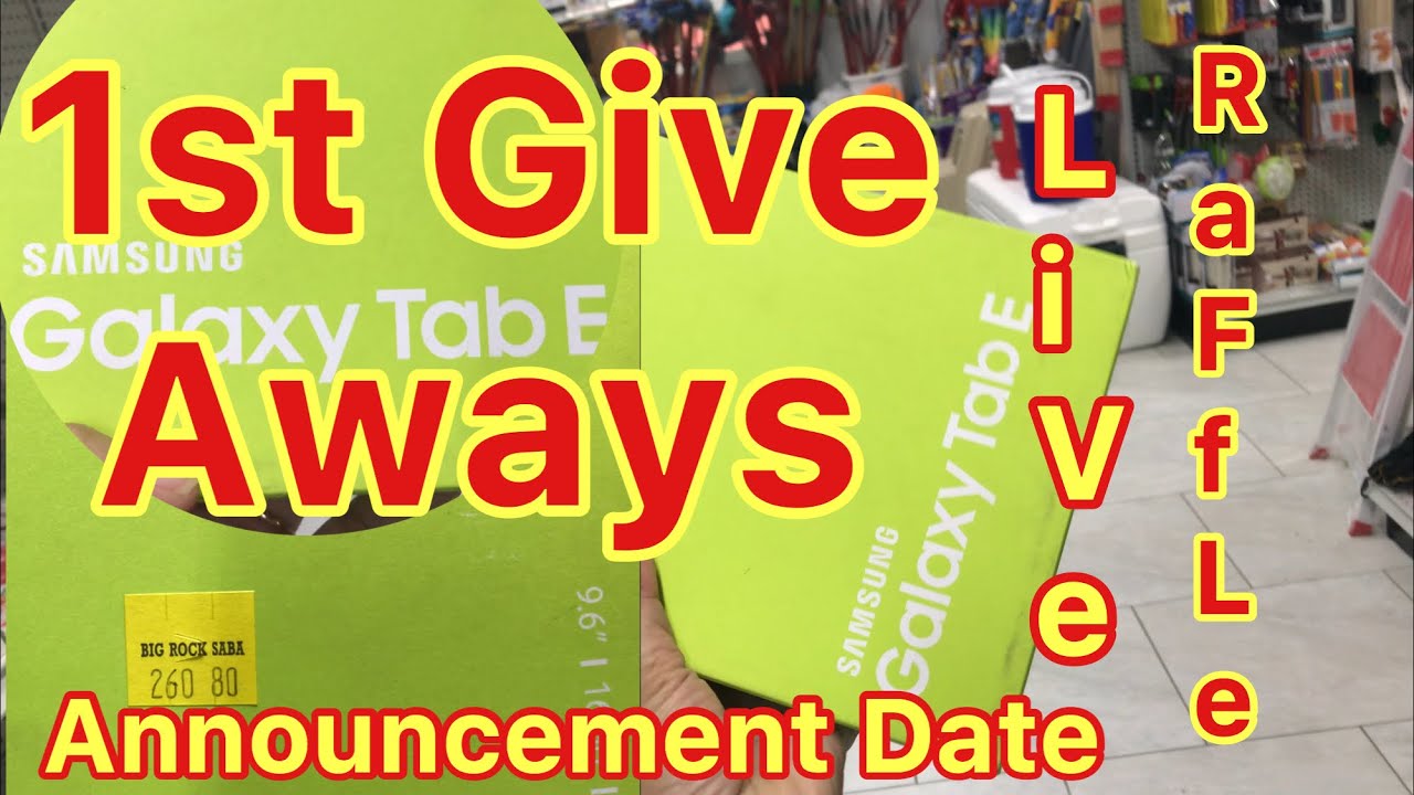 GiveAways: Brand New Samsung Galaxy Tab E... LIVE raffle date ...