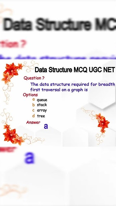 Data Structure MCQ UGC NET | The data structure required for breadth ...