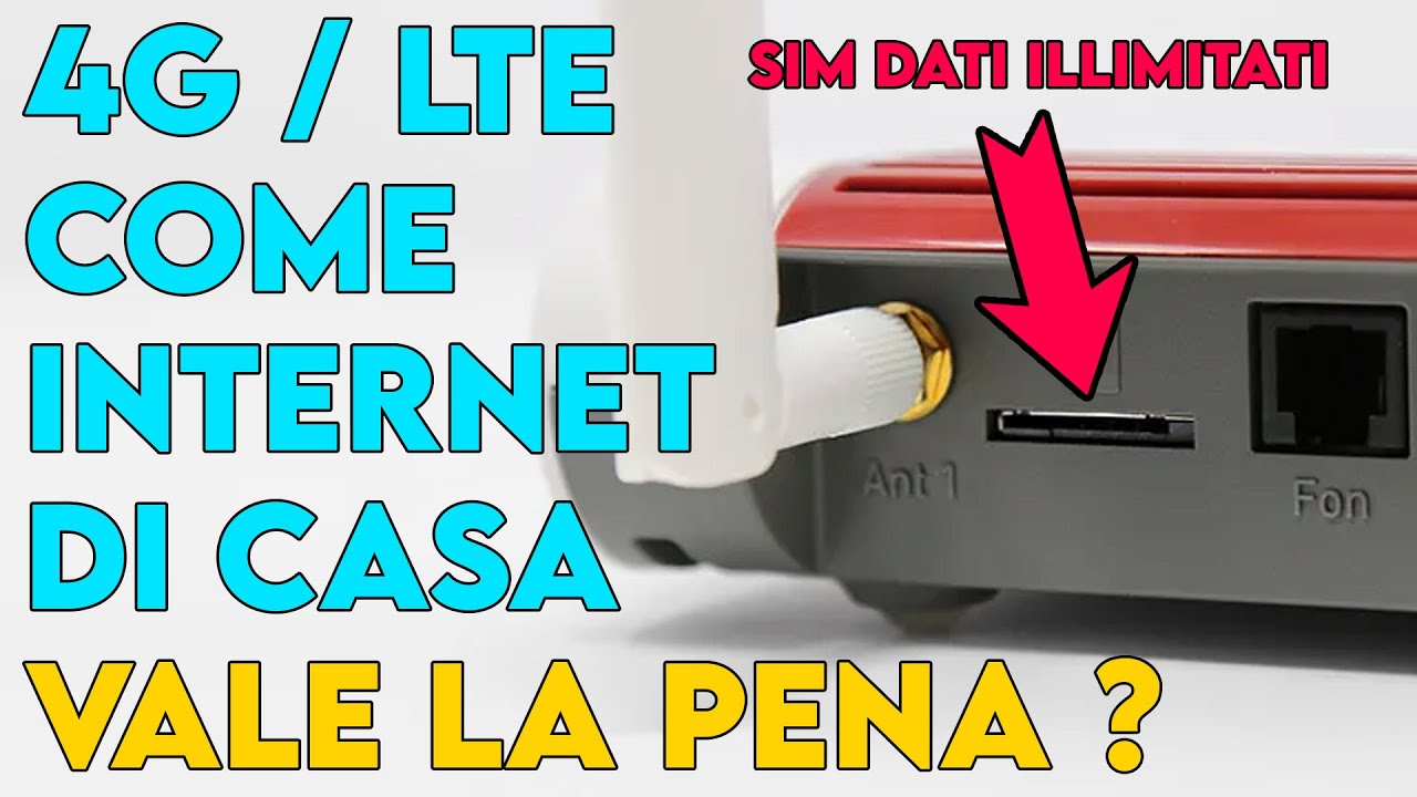 Connessione 4G / LTE come Internet di casa ? | Quale e come (2022 ...