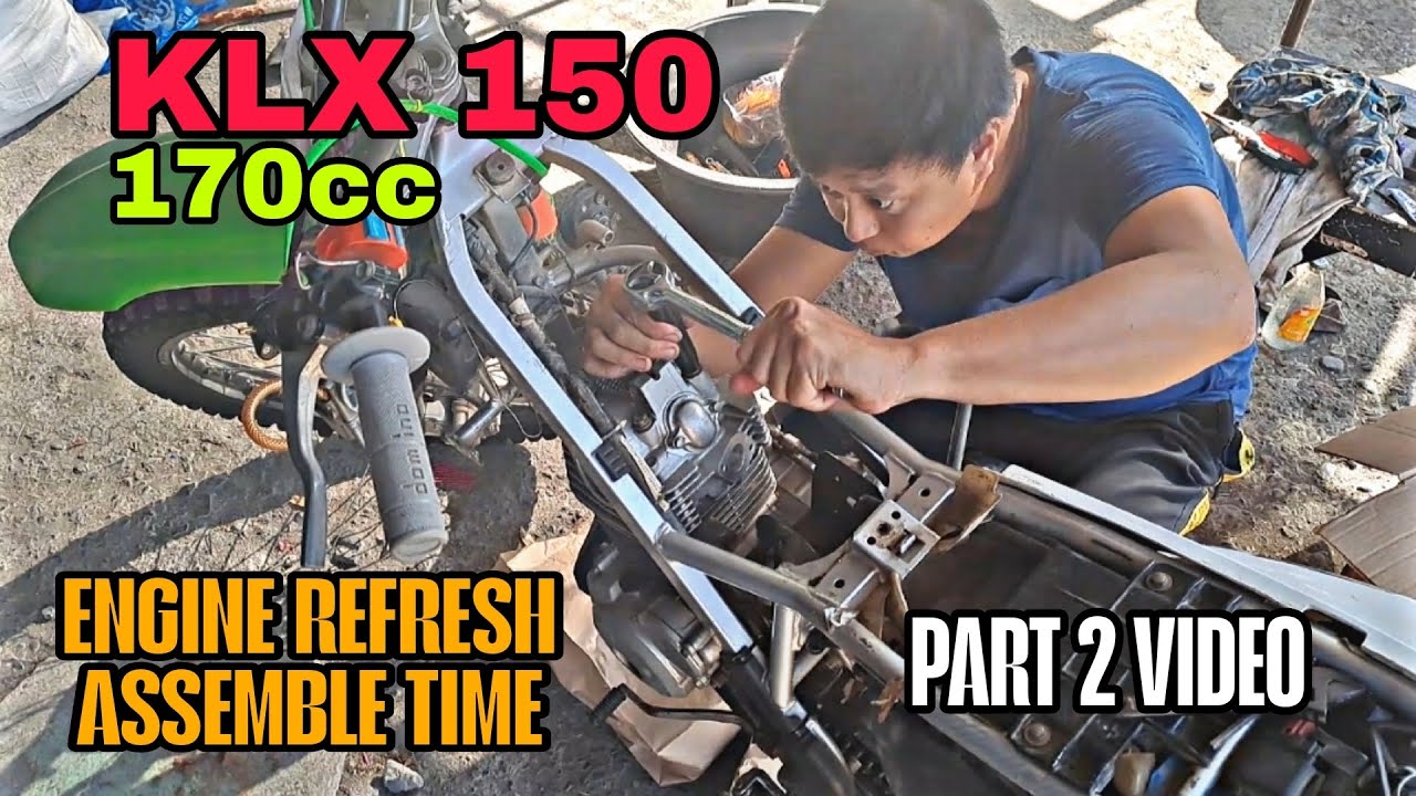 KLX 150 : Engine Assemble time after Engine Refresh | Part 2 - YouTube