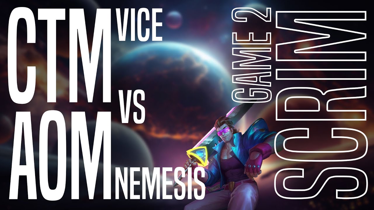 [Scrim] CTM Vice vs. Andromeda Nemesis | Game 2 #leagueoflegends # ...