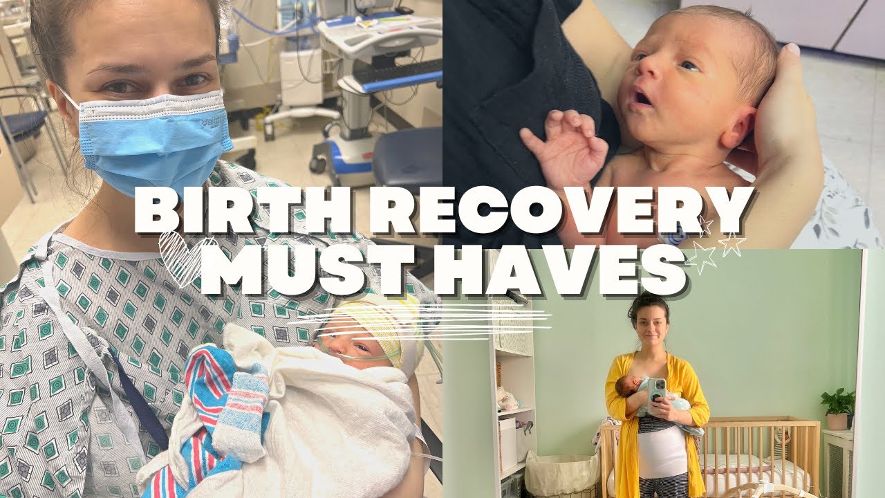 BIRTH RECOVERY MUST HAVES (C-SECTION EDITION) - YouTube