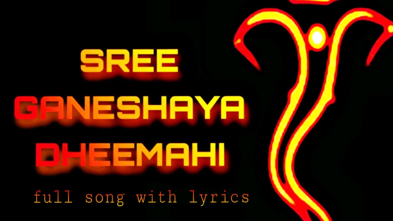 SREE GANESHAYA DHEEMAHI || FULL SONG WITH LYRICS || SHANKAR MAHADEVAN ...