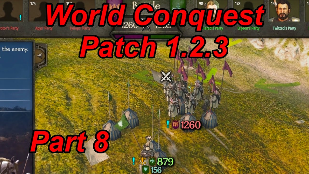 World Conquest In Game Speed Run "The Big Fight" Part 8 Bannerlord ...