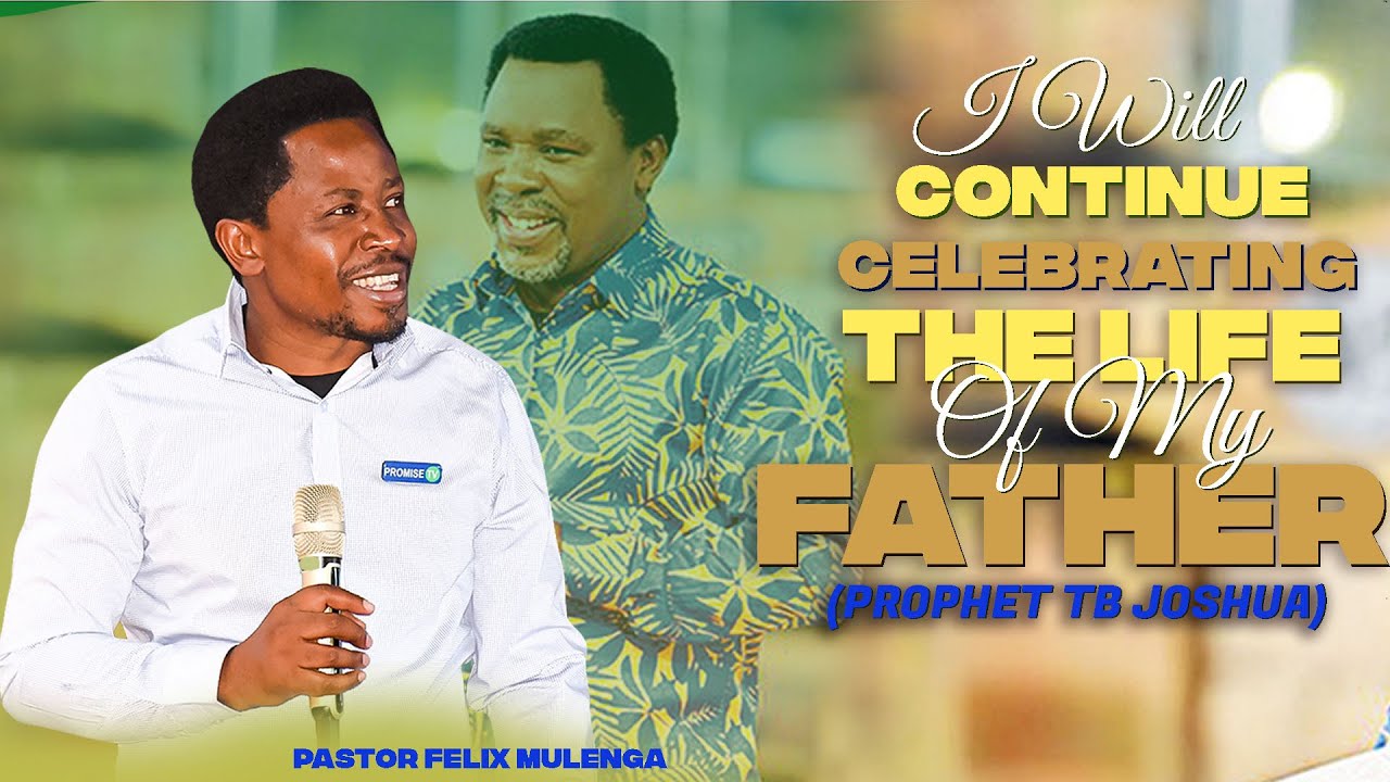PASTOR FELIX MULENGA REMEMBERS HIS SPIRITUAL FATHER ( Prophet TB Joshua ...