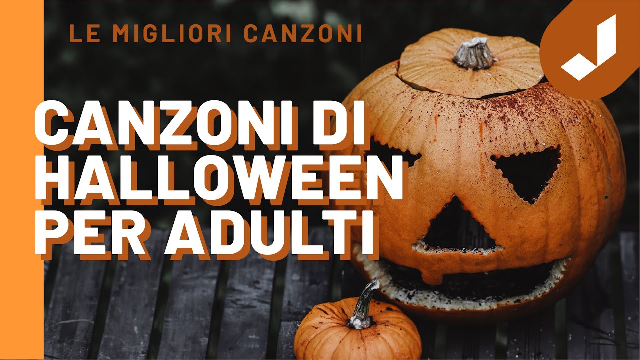CANZONI DI HALLOWEEN per adulti - Una compilation da paura per ...