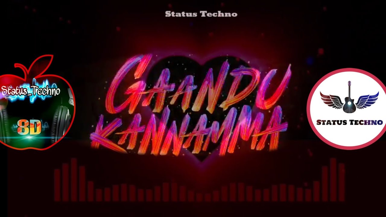 Gaandu Kannamma 8d Song | Love ️8dAudio Gaandukannamma | StatusTechno8d ...
