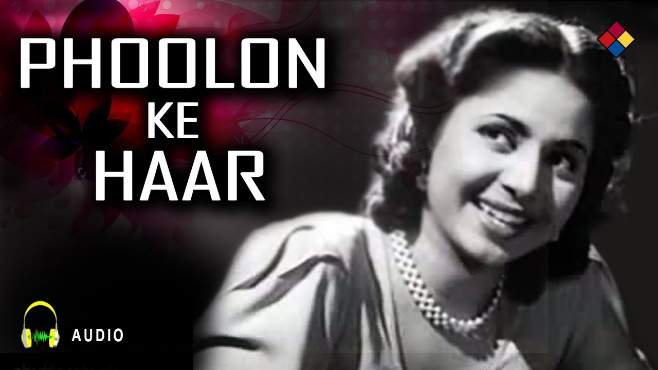 Mohabbat Chikni Chikni Hai / Phoolon Ke Haar 1951 - YouTube