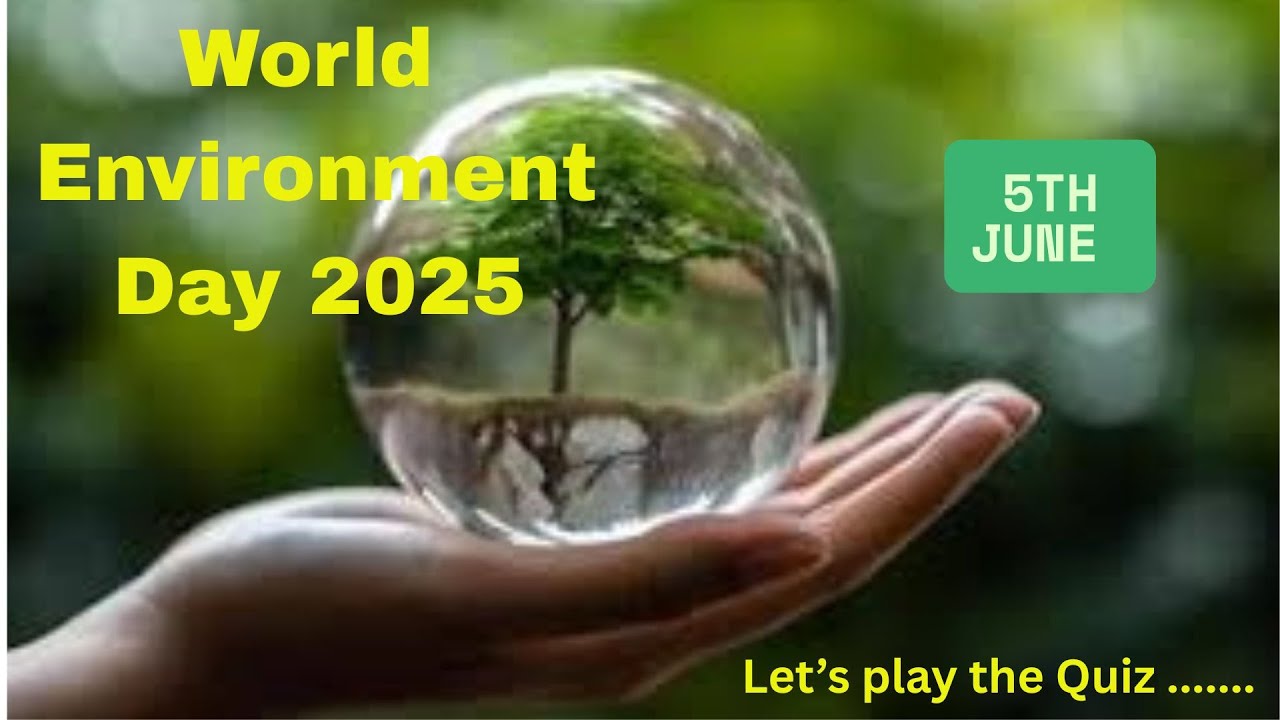 World Environment Day (WED)2025 | World Environment Day Quiz |English ...