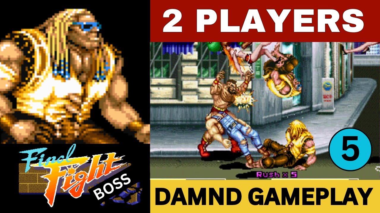 FINAL FIGHT BOSS DAMND playthrough. 2 PLAYER 1 CONTROLLER gameplay ...