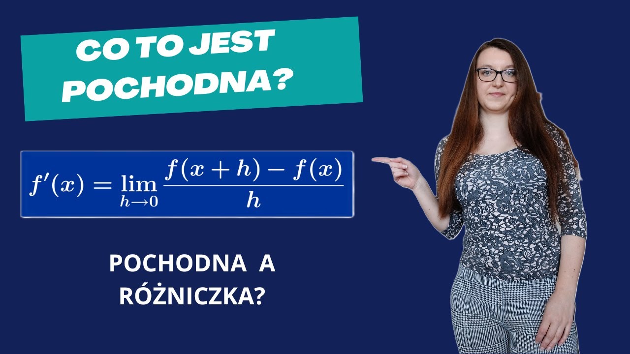 Czym jest pochodna? Różnica między pochodną a różniczką. - YouTube