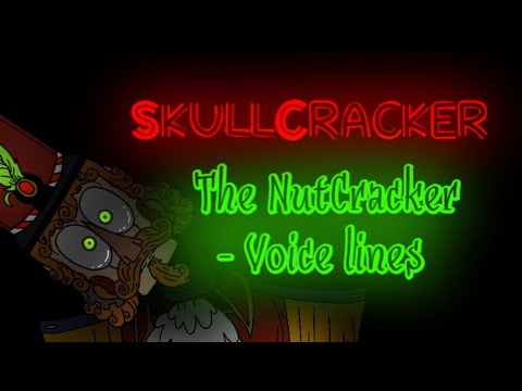 SkullCracker/ The NutCracker-Voice lines.. (Horror Comic book series)⚠️ ...