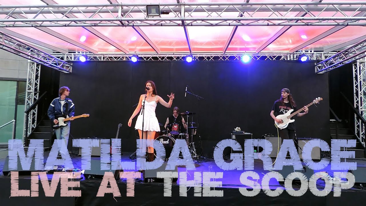 Matilda Grace @ The Scoop 18/06/25 - YouTube